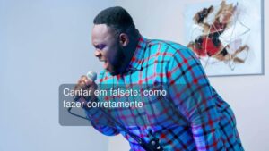Cantar em falsete: como fazer corretamente - Cantar e Cantar